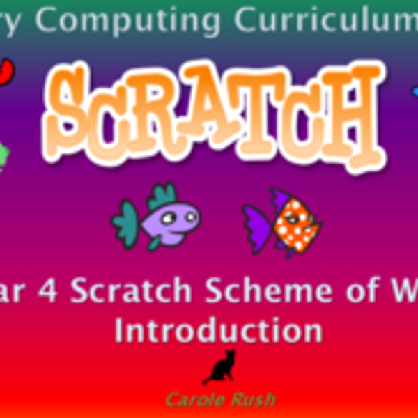 Scratch: Year 4 Scratch Scheme of Work KS2